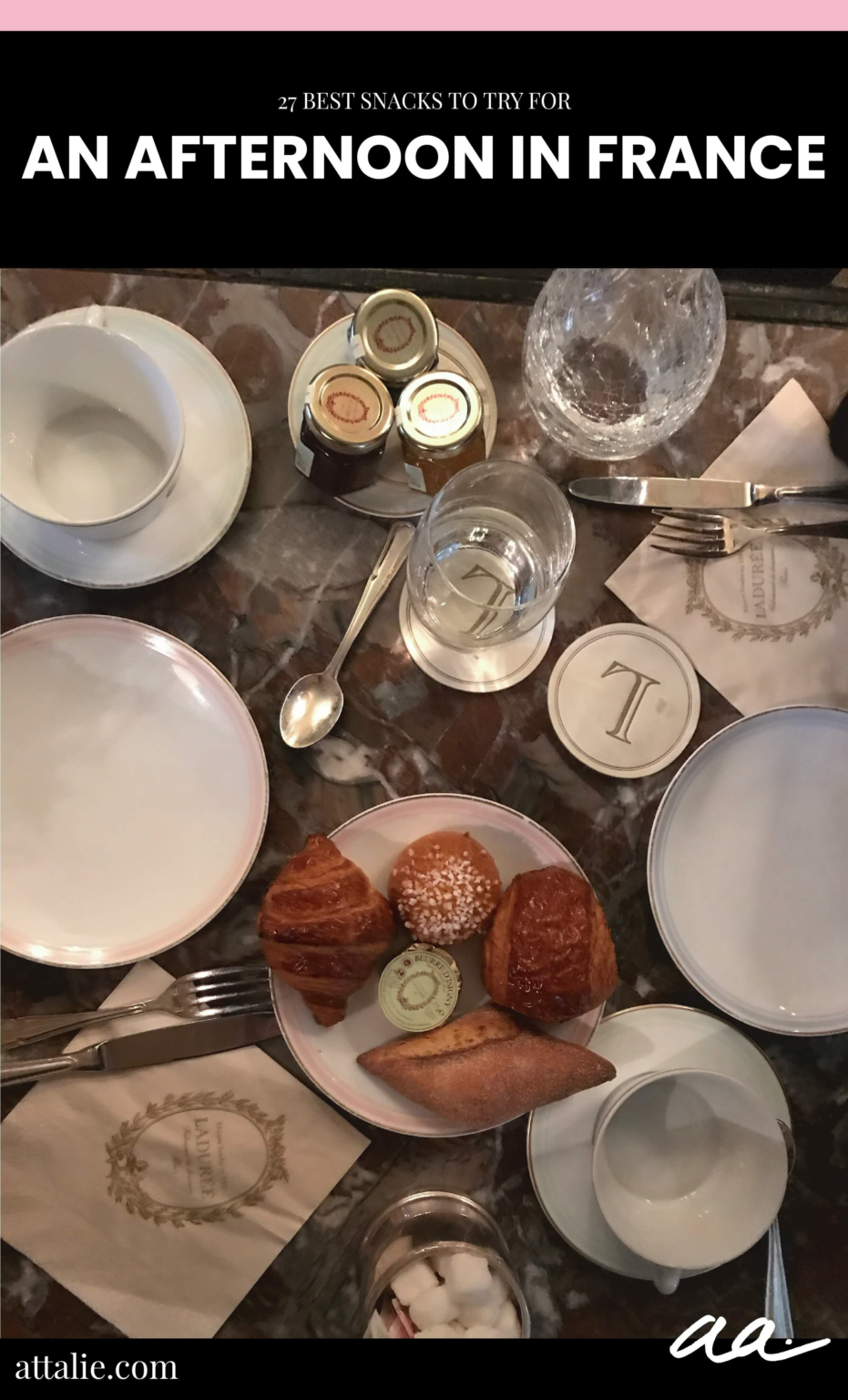 27 Best Snack Foods to Try for an Afternoon in France - Attalie Anne